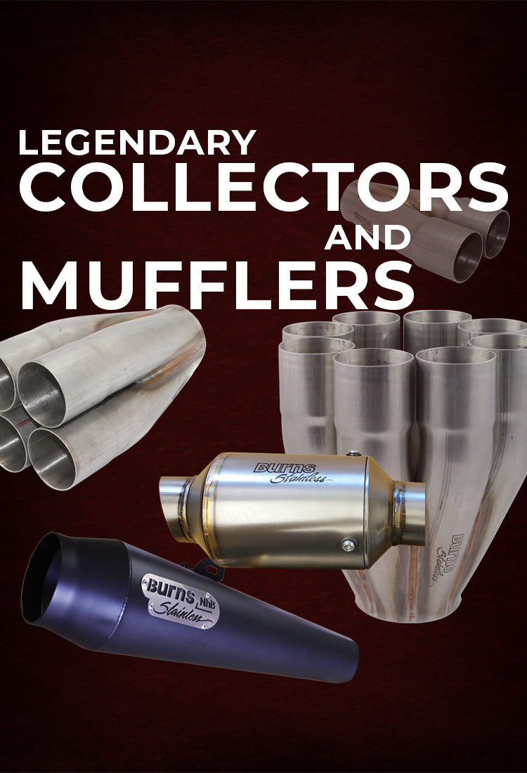 Burns Stainless: Performance Exhaust, Collectors, Race Mufflers